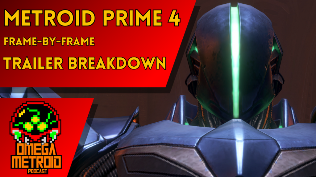 Episode 285 – Metroid Prime 4 Frame-By-Frame Trailer Breakdown ...